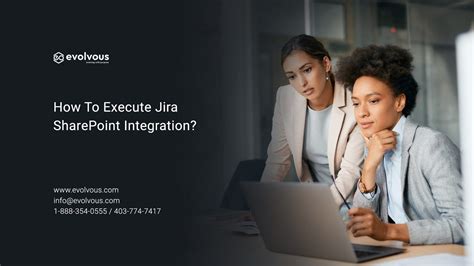 A Guide To Microsoft Sharepoint And Jira Integration Evolvous