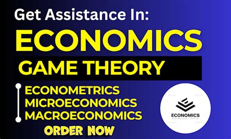 Do Economics Microeconomics Macroeconomics Econometrics And Game Theory By Im Malha Fiverr