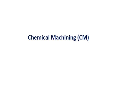 Non Convetional Machining Process Ppt