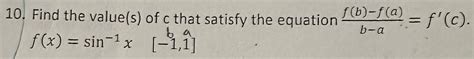 0 Find The Value S Of C That Satisfy The Equation Chegg Com