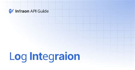 Log Integraion Infraon Api Guide