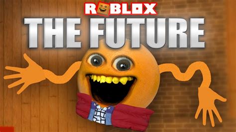 Roblox The Future [annoying Orange Plays] Youtube