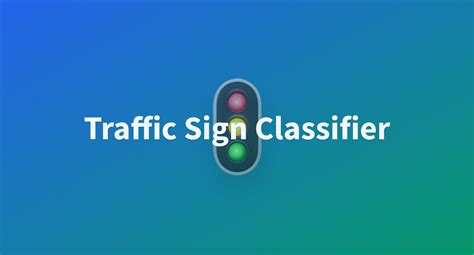 Traffic Sign Classifier A Hugging Face Space By Vicgerardopr