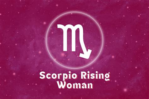 Scorpio Rising Woman Traits Appearance Love Career And More