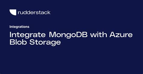 Integrate Mongodb With Azure Blob Storage