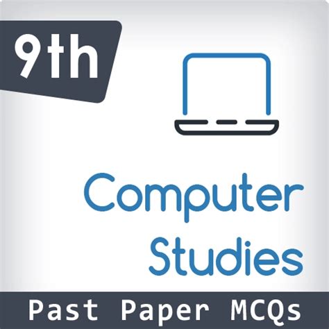 Computer Studies 9th Past Paper Mcqs