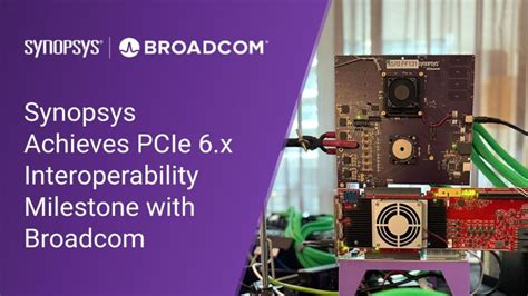 Pcie 6 X Is The Most Exciting Generation Yet And Broadcom Pcie Gen 6 Switches Continue To