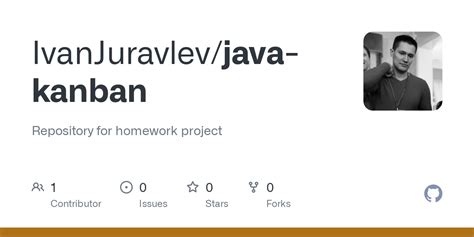 GitHub IvanJuravlev Java Kanban Repository For Homework Project