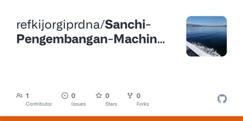 Github Refkijorgiprdnasanchi Pengembangan Machine Learning