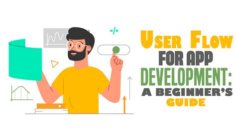 User Flow For App Development A Beginners Guide Simple Programmer