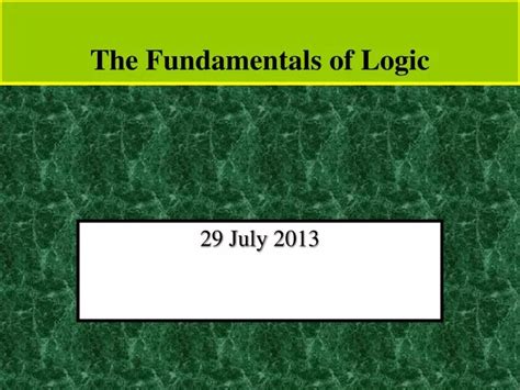 PPT The Fundamentals Of Logic PowerPoint Presentation Free Download ID