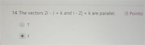 Solved The Vectors Ij K And I K Are Parallel Chegg