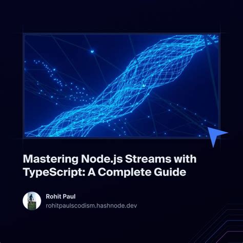 Hashnode On Linkedin Master Nodejs Streams With Typescript 🚀 Streams Are Efficient