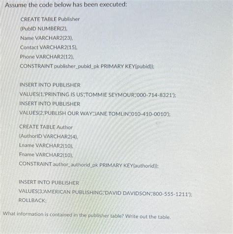 solved assume the code below has been executed create table