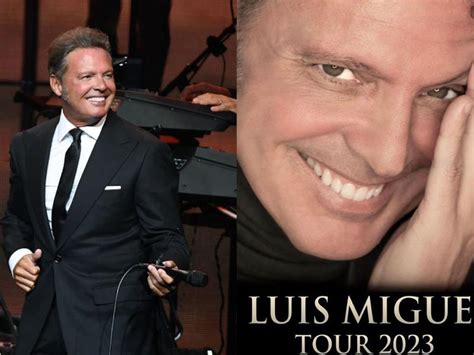Luis Miguel Tour 2023 Todo Lo Que Debes Saber