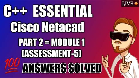 C Essential Cisco Part Module Assessment COMPLETE Answers Solved