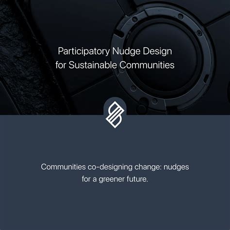 Participatory Nudge Design For Sustainable Communities → Scenario