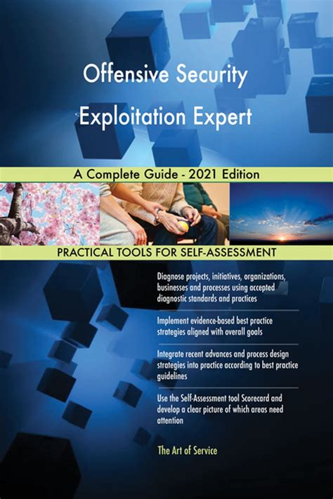 Offensive Security Exploitation Expert A Complete Guide 2021 Edition