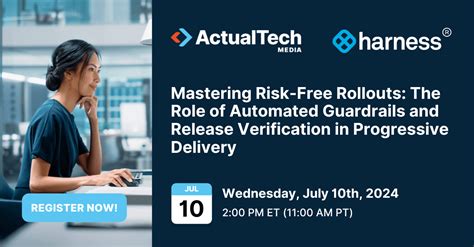 It Webinar Mastering Risk Free Rollouts The Role Of Automated Guardr