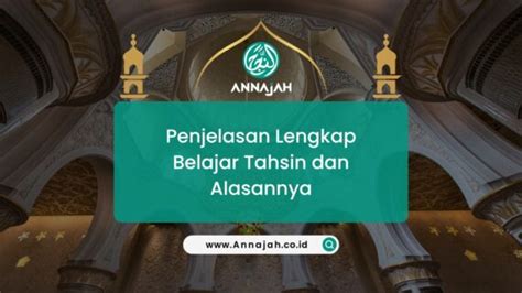 Pentingnya Belajar Tahsin Dan Penjelasan Lengkapnya