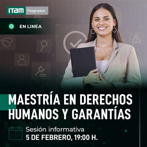 Regístrate A La Sesión Informativa De La Maestría En Derechos Humanos Y