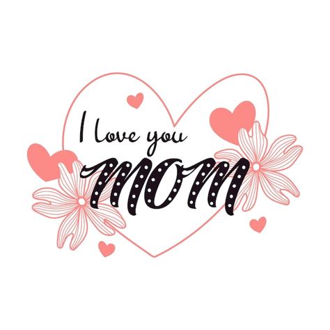 Te Amo Mamá Letras Caligrafía Vector Ilustración Tarjeta Del Día De La