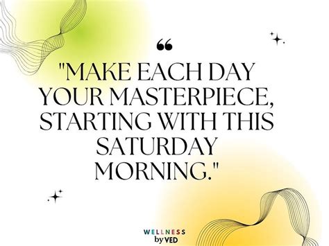 The Perfect Weekend Start—100 Saturday Quotes Wellness By Ved