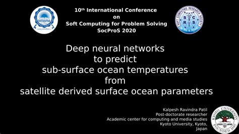 Pdf Deep Neural Networks To Predict Sub Surface Ocean Temperatures From Satellite Derived