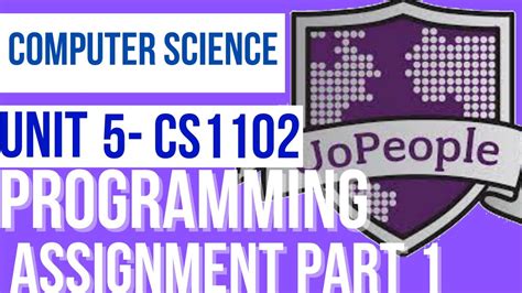 CS1102 Unit 5 Programming Assignment Part 1 YouTube