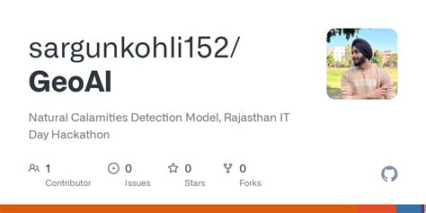 Github Sargunkohli152geoai Natural Calamities Detection Model Rajasthan It Day Hackathon