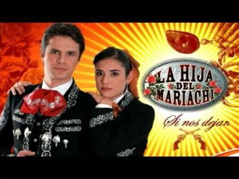 La Hija Del Mariachi Capitulos Completos Online Gratis Artofit