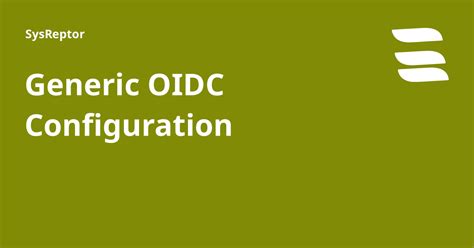 Generic Oidc Configuration Sysreptor Generic Oidc Configuration Sysreptor
