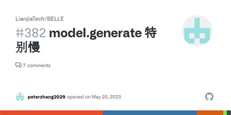 model generate 特别慢 Issue 382 LianjiaTech BELLE GitHub