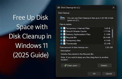 Disk Cleanup Windows 11 Free Up Space Fast 2025 Guide