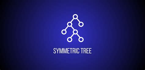 Symmetric Tree Leetcode 101 Recursive Dfs Approach