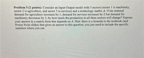 solved problem 5 2 points consider an input output model