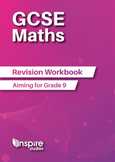 Gcse Maths Revision Workbook Aiming For Grade 9 Gcse Mathematics Workbooks Uk