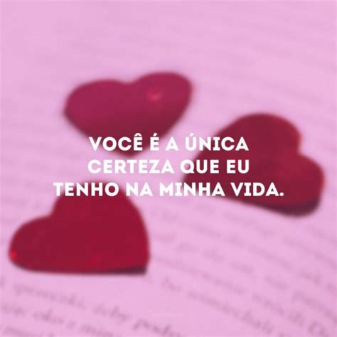 68 Frases Para Namorado Que Declaram Todo O Seu Amor