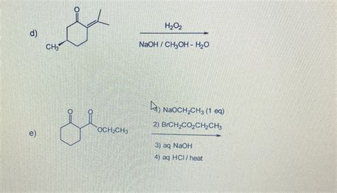 Solved D H2o2naohch3oh H2oe Naoch2ch3 1eq Brch2co2ch2ch3aq