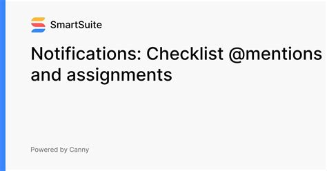 Notifications Checklist Mentions And Assignments Voters Smartsuite