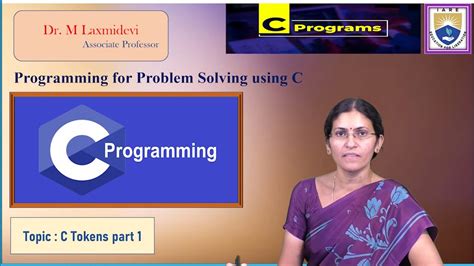 C Tokens Part 1 By Dr M Laxmidevi Youtube
