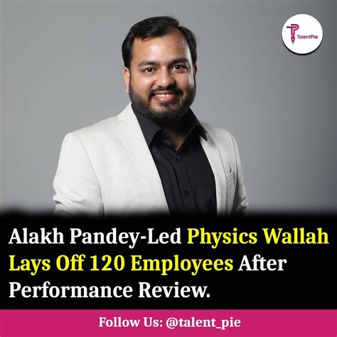 Physicswallah Pw Edtech Layoffs Employees News Alakhpandey