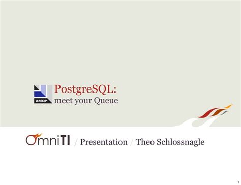 Postgresql Meet Your Queue Ppt