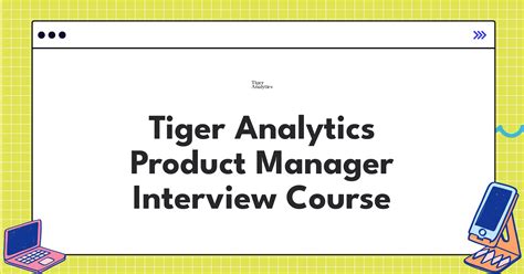 Tiger Analytics Product Manager Interview Preparation Practice