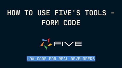 How To Use Fives Tools Form Code Low Code For Real Developers Fiveco Youtube