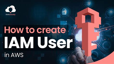 how to create iam user in aws aws iam user creation thinkcloudly youtube