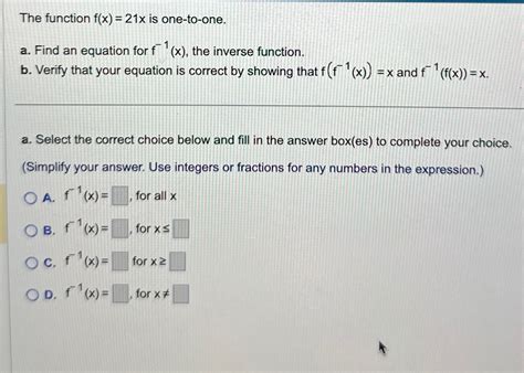 solved the function f x 21x ﻿is one to one a ﻿find an