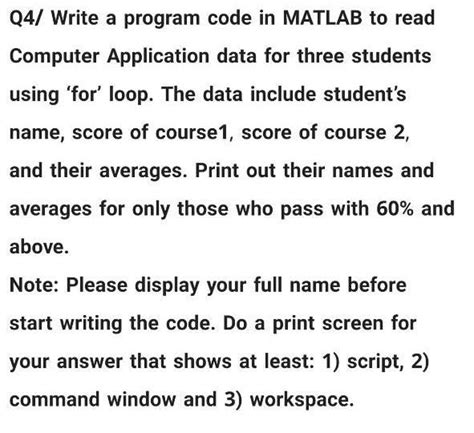 q4 write a program code in matlab to read computer