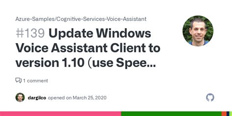 Update Windows Voice Assistant Client To Version 110 Use Speech Sdk 110 · Issue 139 · Azure Update Windows Voice Assistant Client To Version 110 Use Speech Sdk 110 · Issue 139 · Azure