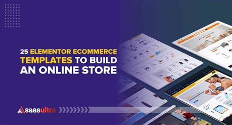 25 Elementor Ecommerce Templates To Build An Online Store